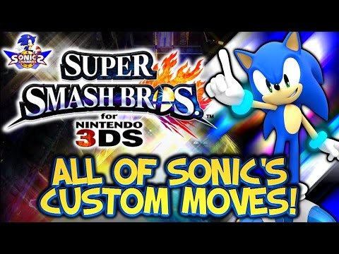 SC: All of Sonic's Custom Moves in Super Smash Bros. 3DS! - YouTube
