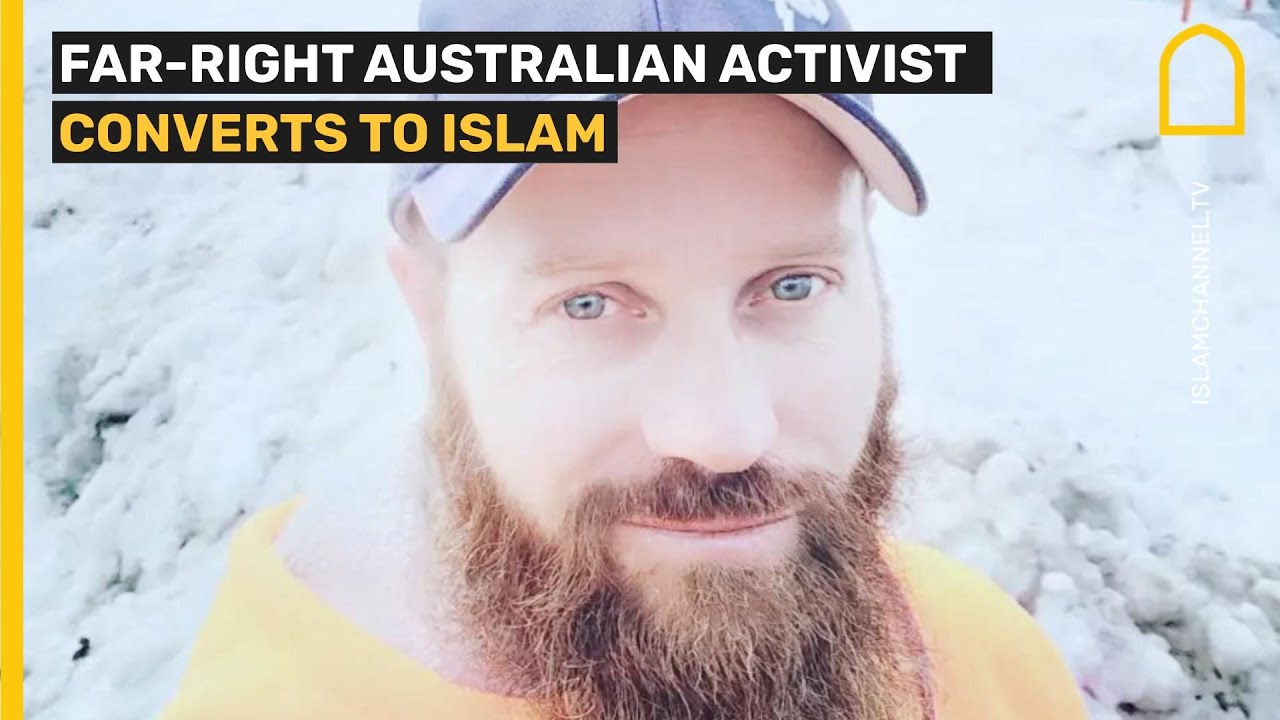 FAR-RIGHT AUSTRALIAN ACTIVIST CONVERTS TO ISLAM - YouTube