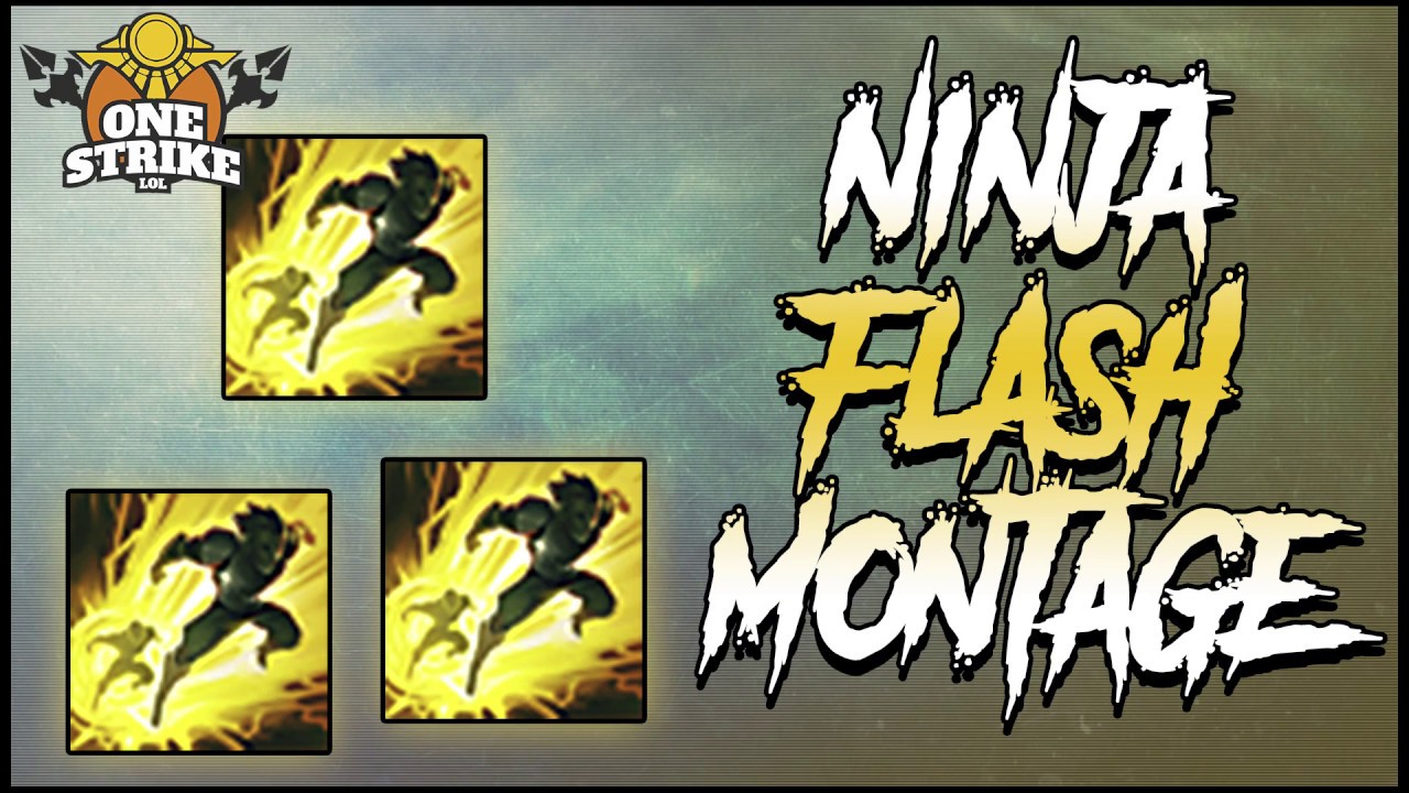 Ninja Flash Montage - YouTube
