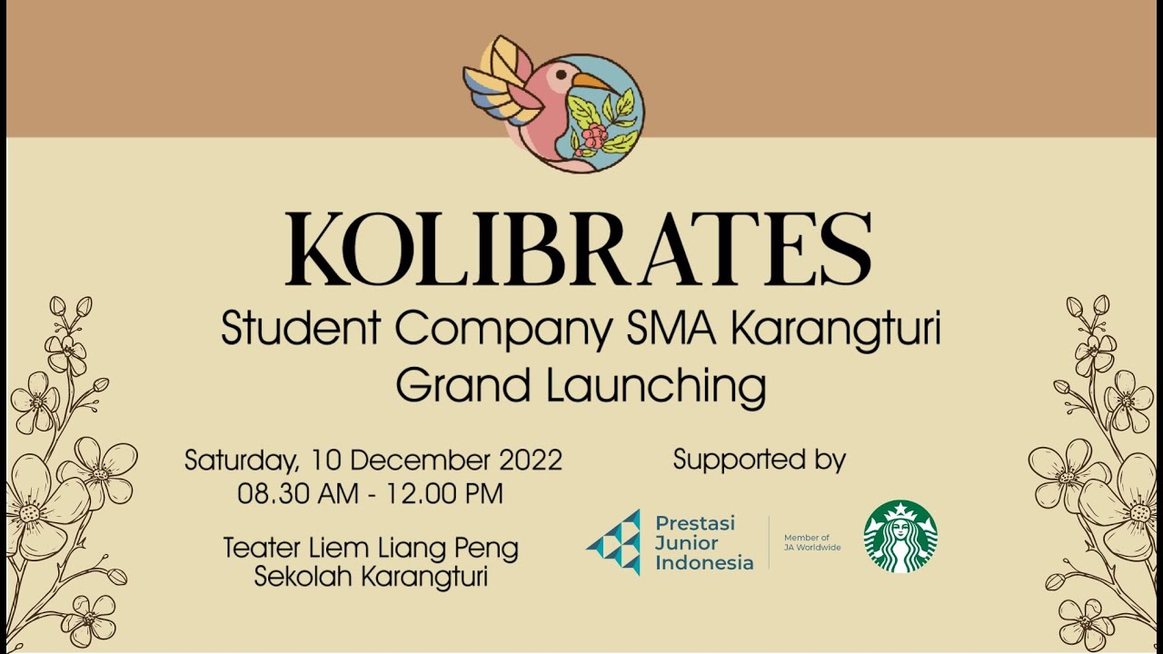 KOLIBRATES STUDENT COMPANY SMA KARANGTURI GRAND LAUNCHING - YouTube