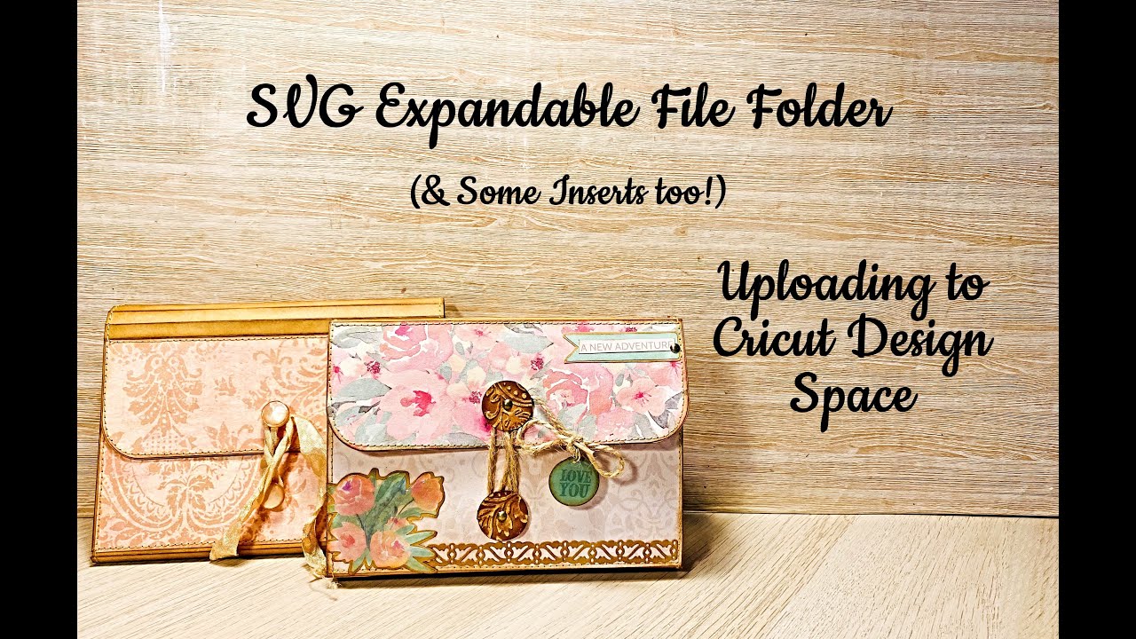 SVG Expanding File Folder - Uploading the SVG Files to Cricut Design ...