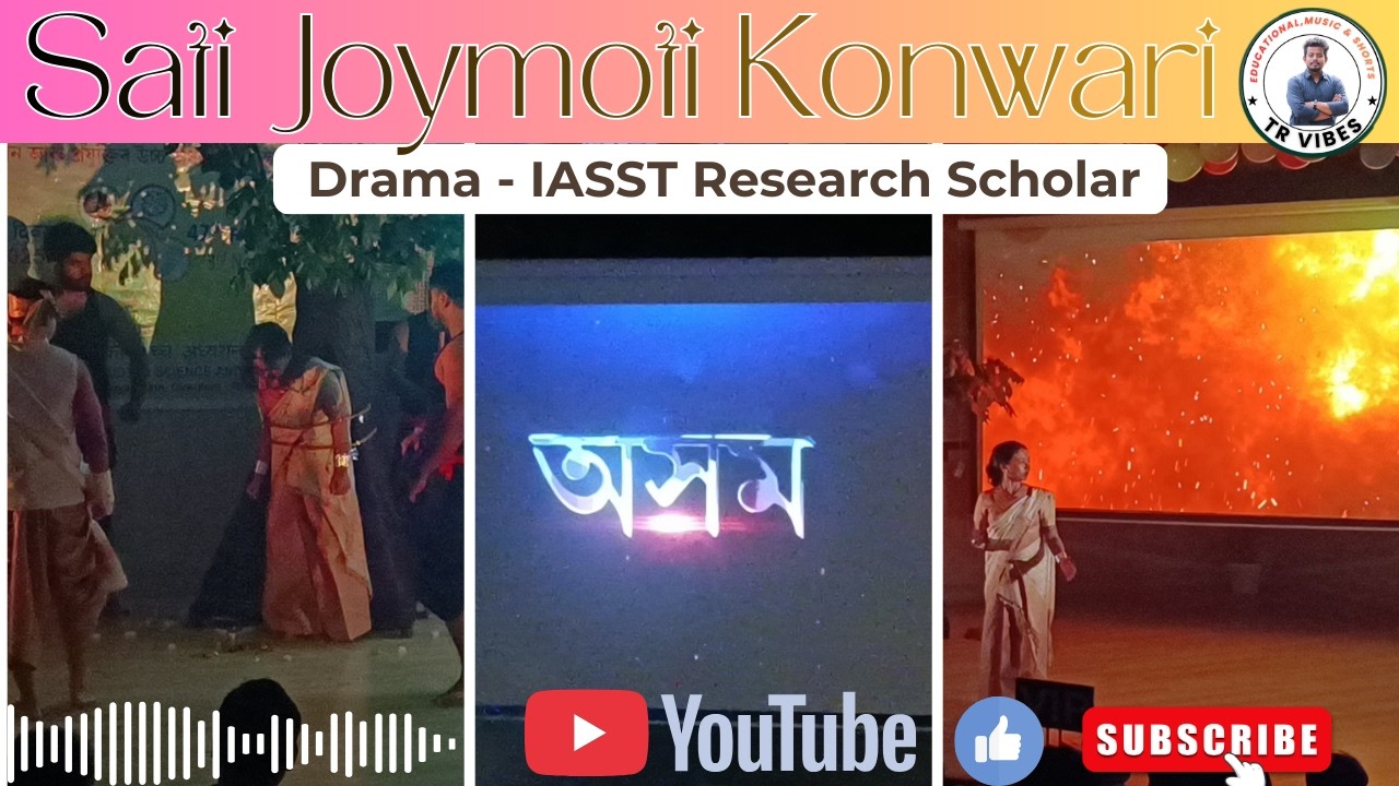 Sati Joymoti Konwari Drama by IASST Scholars 😍| 47th Foundation Day ...
