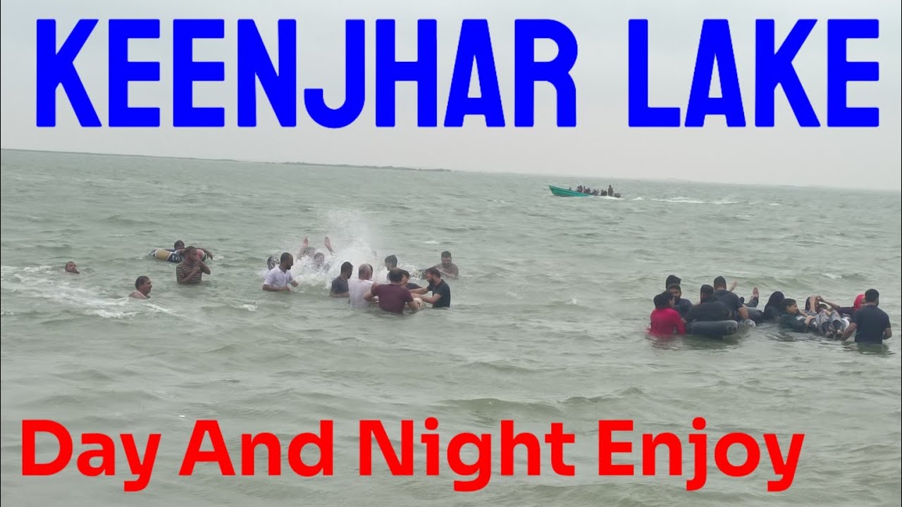 "Exploring Keenjhar Lake: A Perfect 2-Day Adventure"/Keenjhar Jheel ...