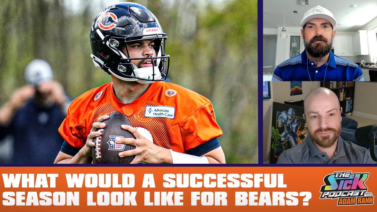 What Would Successful Season Look Like For Bears? - Bears Talk #78 ...