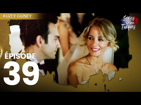 Kuzey Guney - Épisode 39
