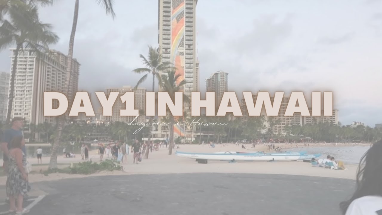 DAY ONE IN HAWAII || HONOLULU MISSMARIETV - YouTube
