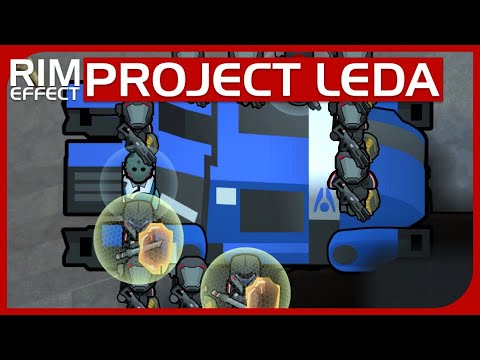 Part 23 // Rim-Effect: Project Leda [RimWorld] - YouTube
