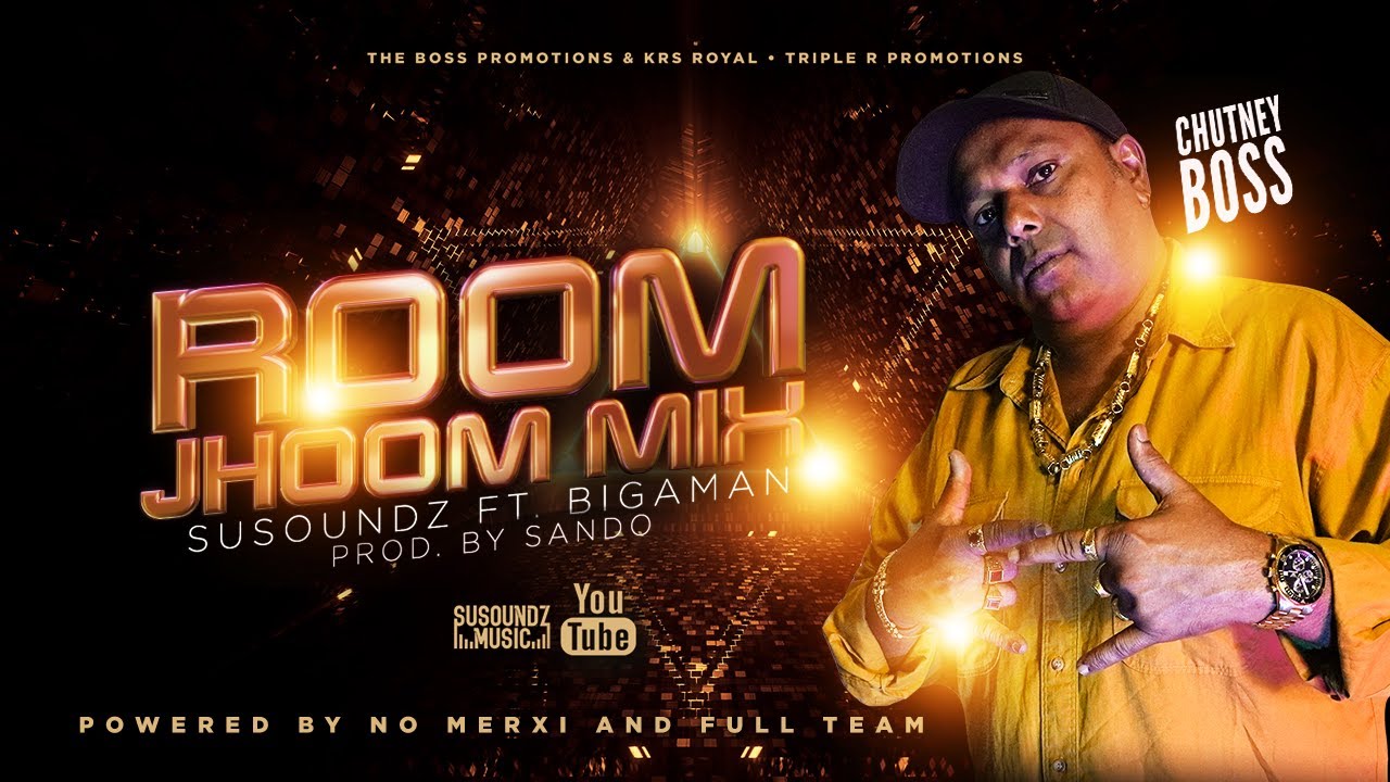 ROOM JHOOM MIX - SUSOUNDZ FT. BIGAMAN - PROD. BY SANDO (OFFICIAL MUSIC ...