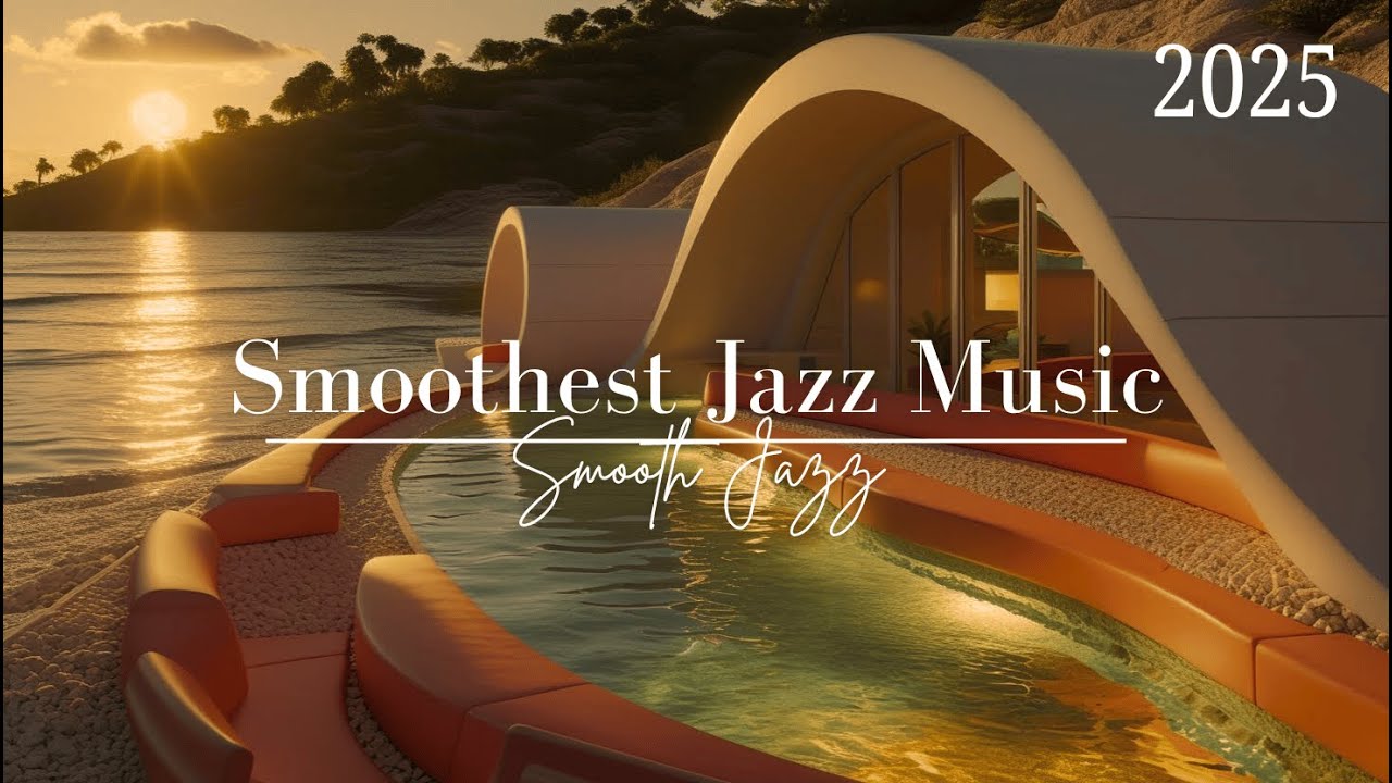 🎷 Smooth Jazz - Blending the finest smooth saxophone, piano jazz, and ...