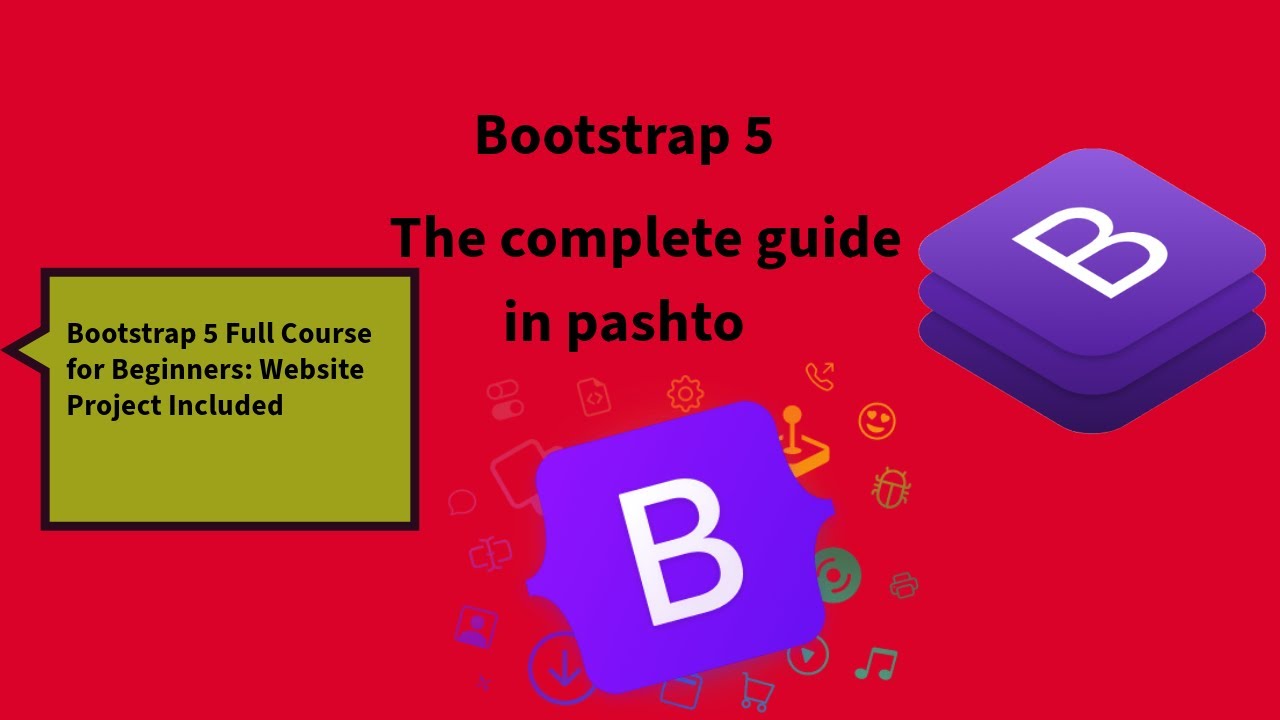 Bootstrap 5 The complete guide part 8 in pashto - YouTube
