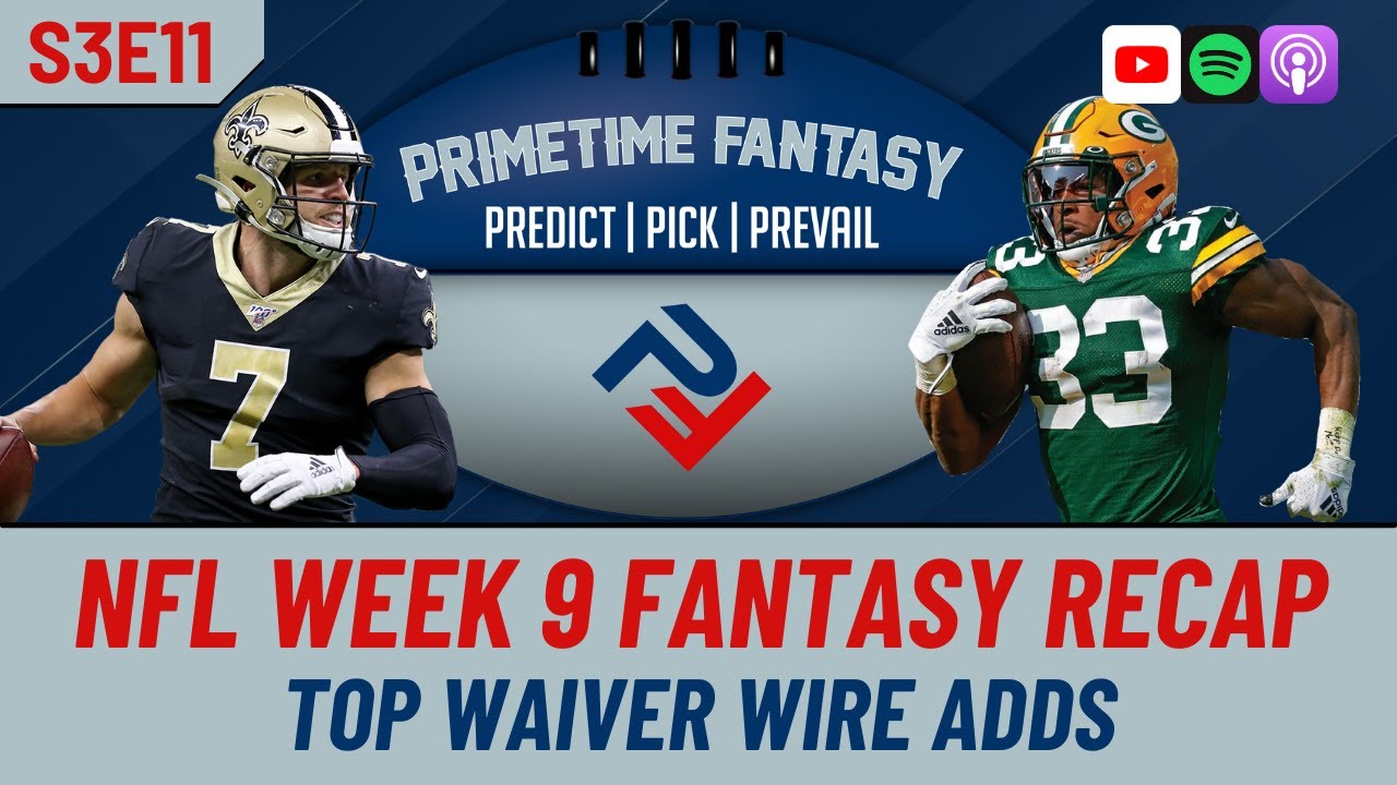 PrimeTime Fantasy Podcast S3 Ep. 11 - NFL Week 9 Fantasy Football ...