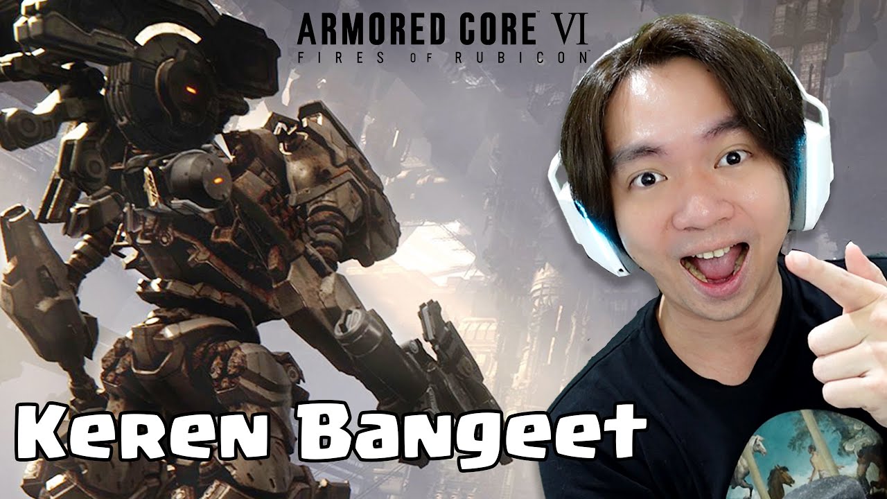 Menjadi Pilot Robot - Armored Core VI Fires Of Rubicon Indonesia - YouTube