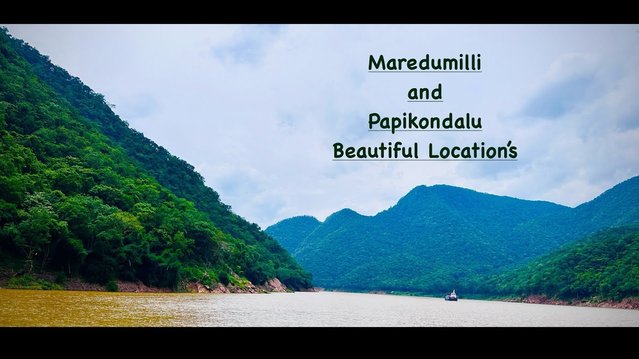 Maredumilli and Papikondalu boat journey video beautiful location’s ...