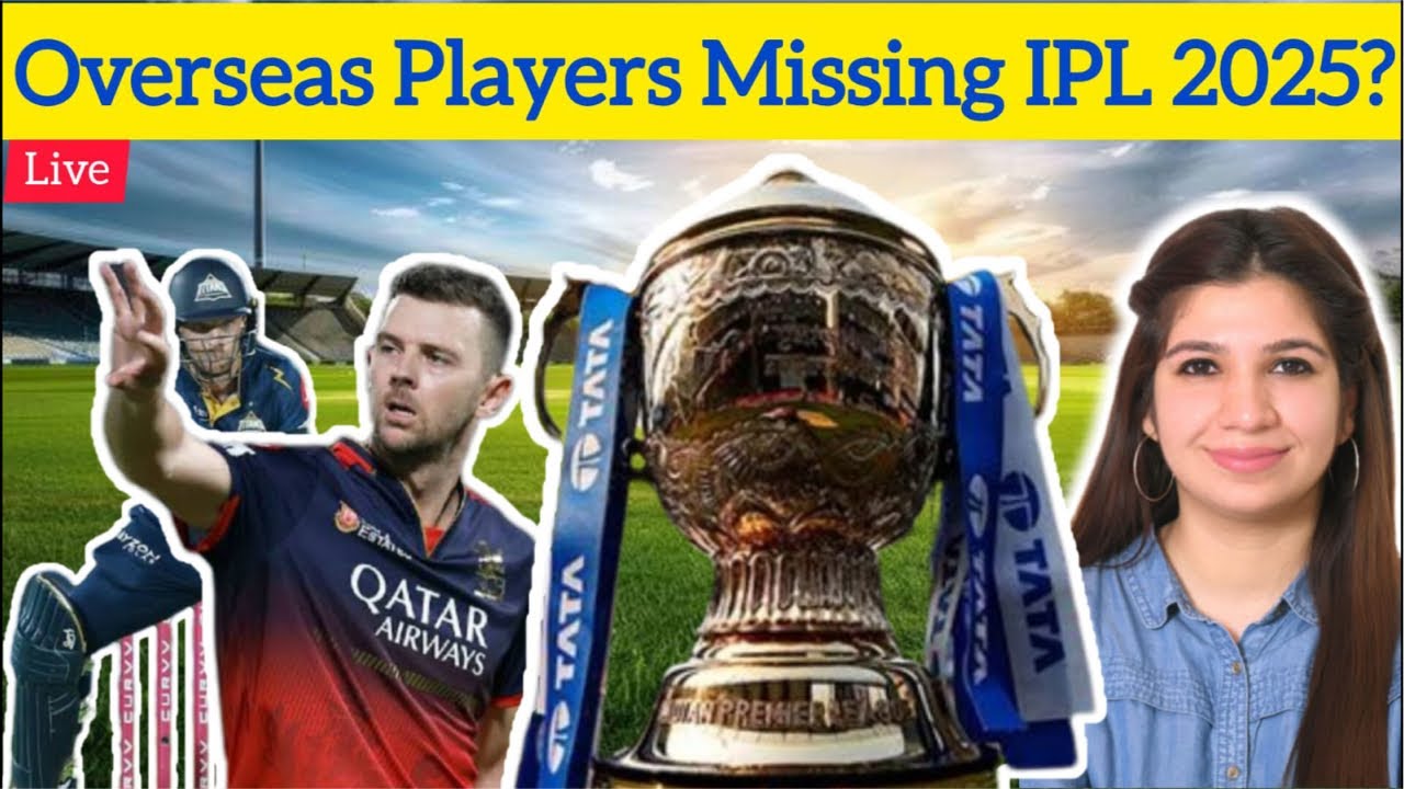 Ipl 2025: List Of Foreign Players Who Will Miss IPL - YouTube