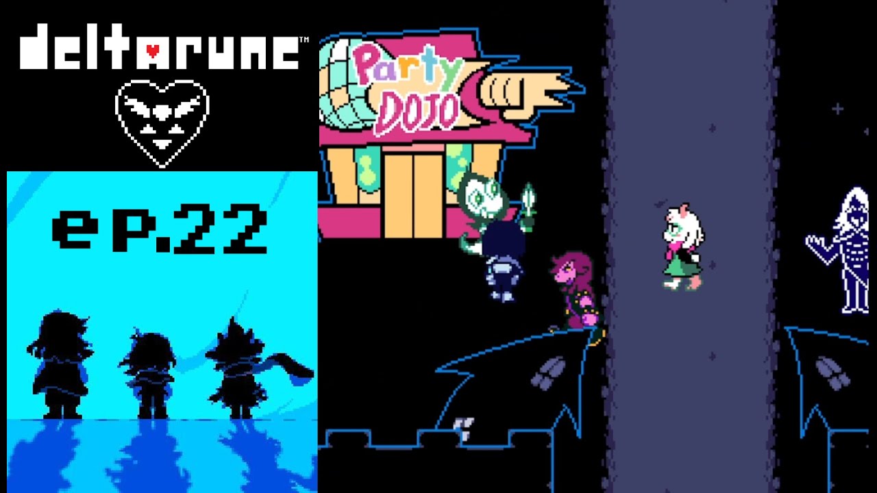 Dojo - Deltarune Ep 22 - YouTube