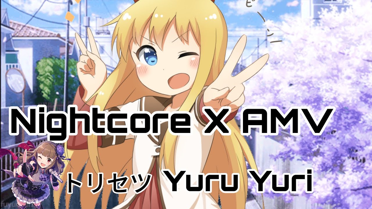 Nightcore - トリセツ ! (Kurokatu Hands up bootleg) Yuru Yuri AMV - YouTube