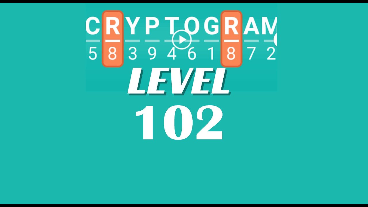 Cryptogram Level 102 Answers | Go Answer - YouTube
