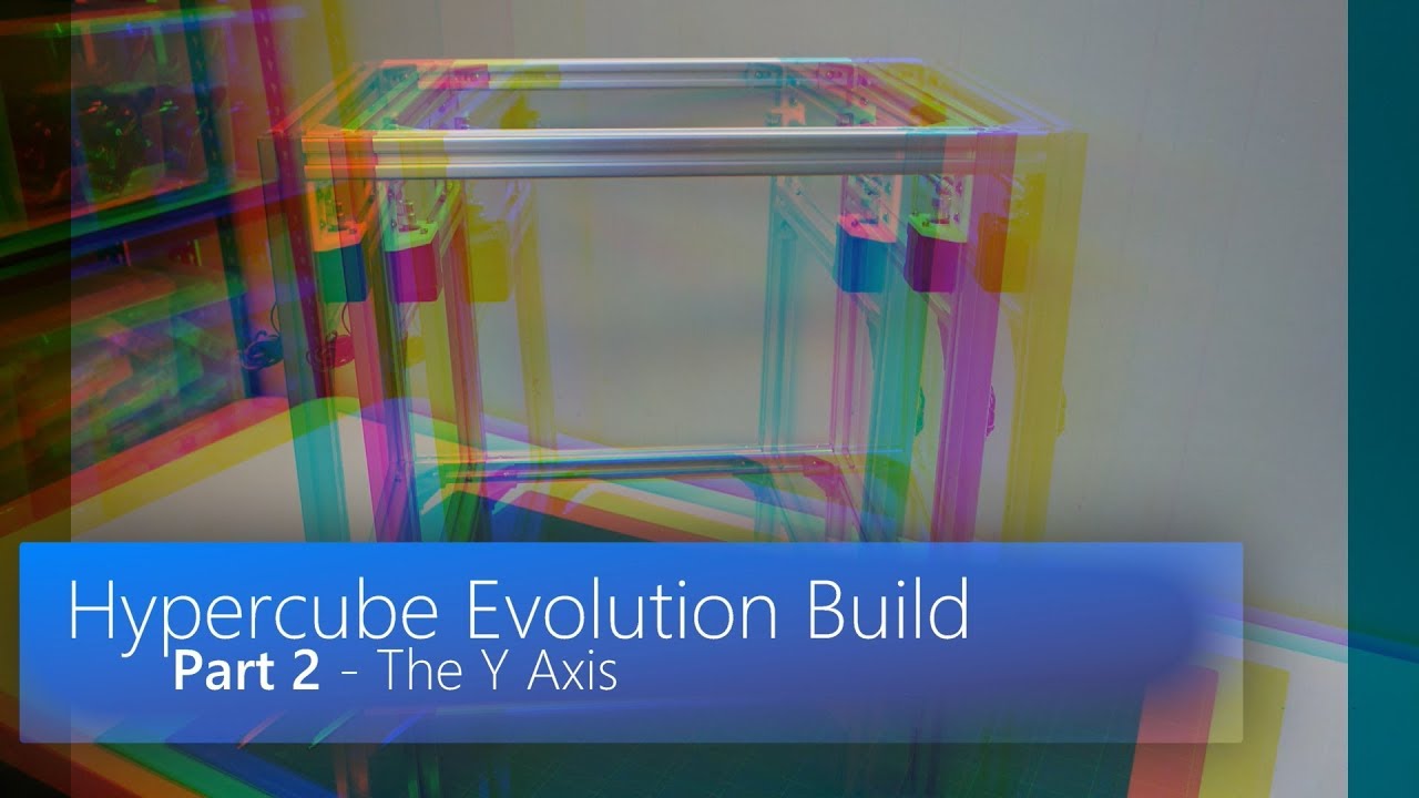Build: Hypercube Evolution - Part 2 - Y Axis - YouTube