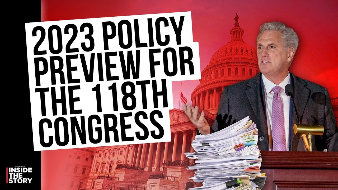 2023 Policy Preview for the 118th Congress - YouTube