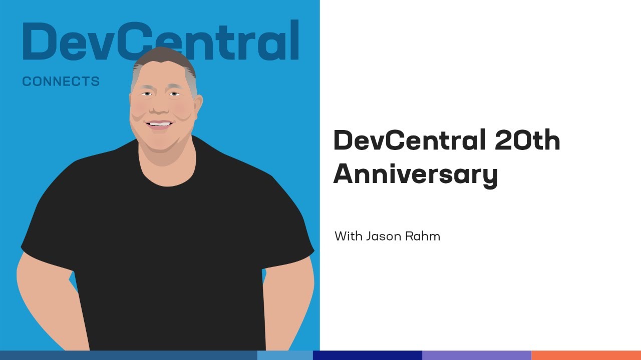 Devcentral 20th Anniversary - Jason's Journey - YouTube