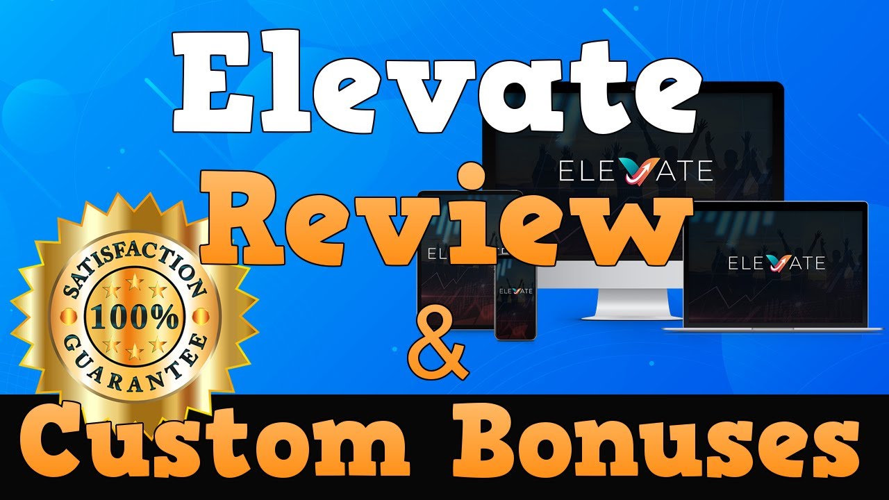 Elevate Review - YouTube
