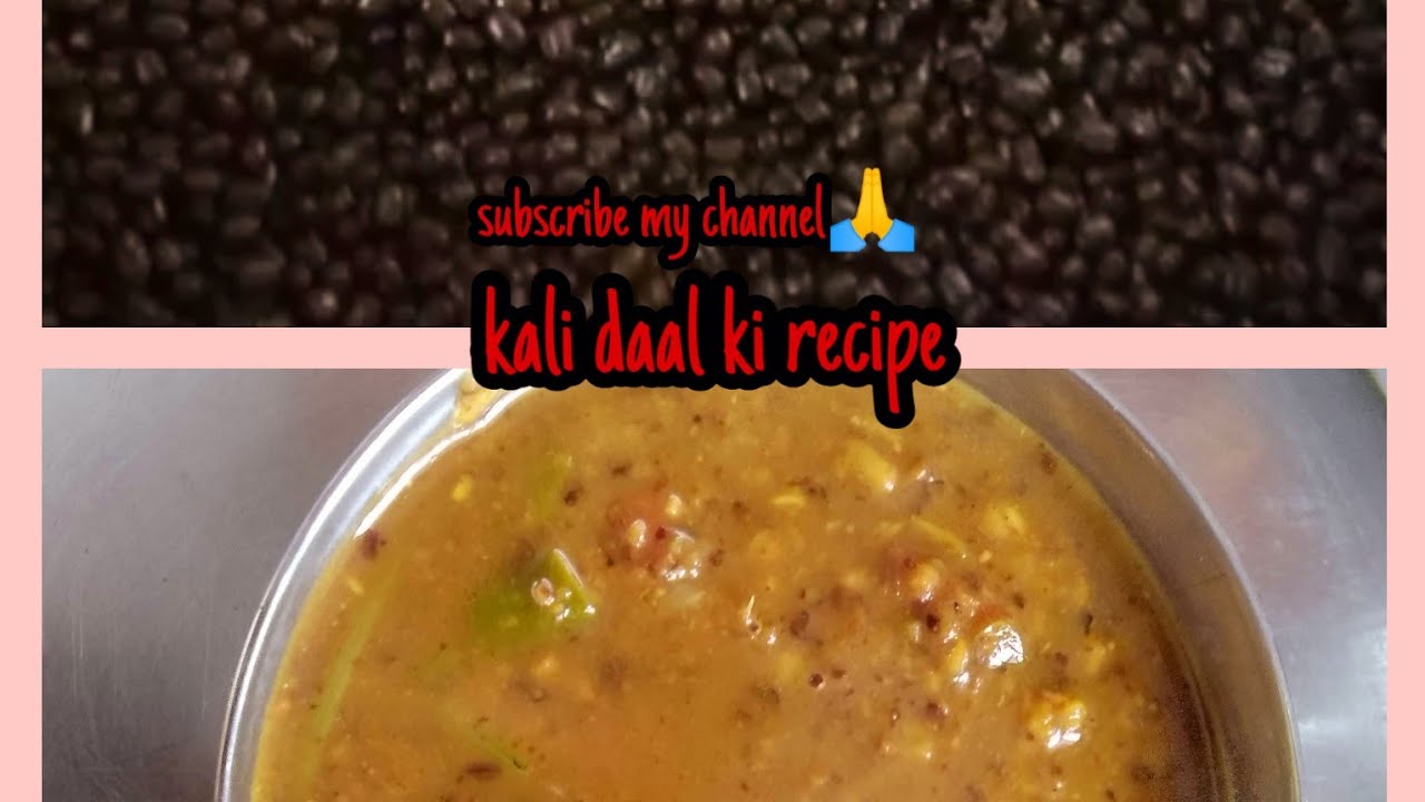 kali daal ki recipe|itni tasty and yummy recipe||@simple cooking ...