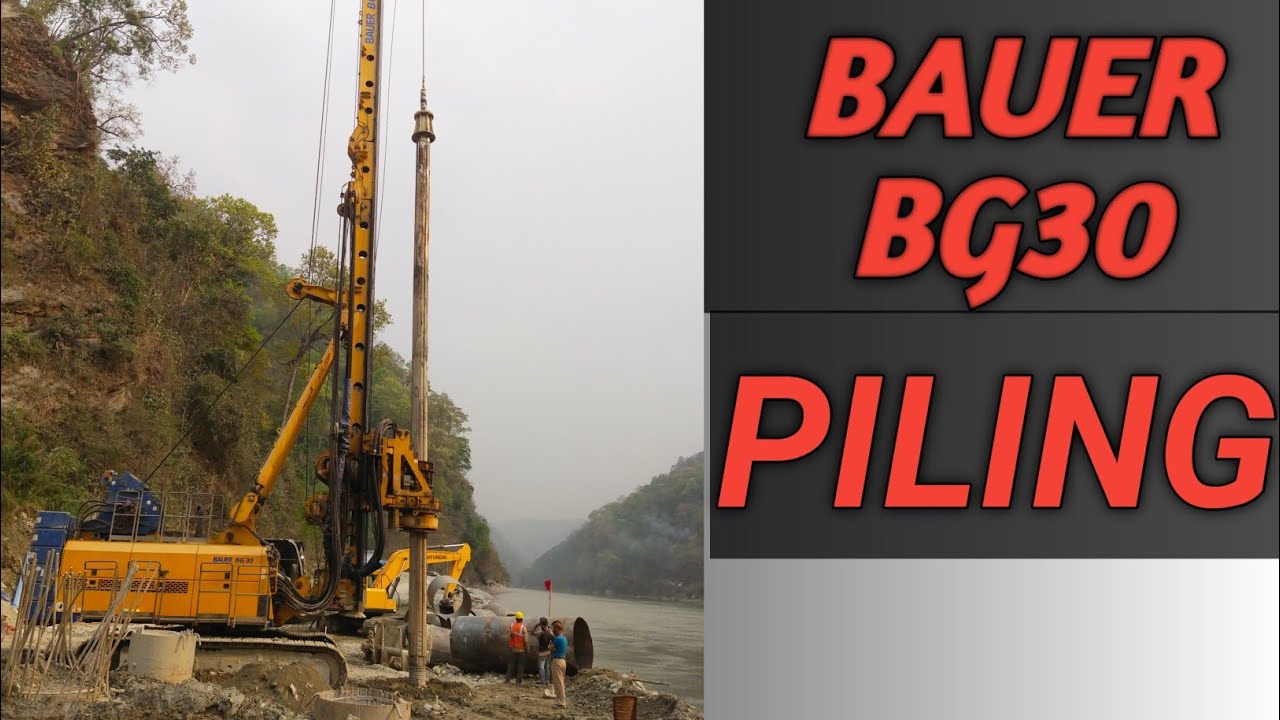 BAUER BG30 | Bored Cast-in-situ pile drilling from site | Manoj mallik ...