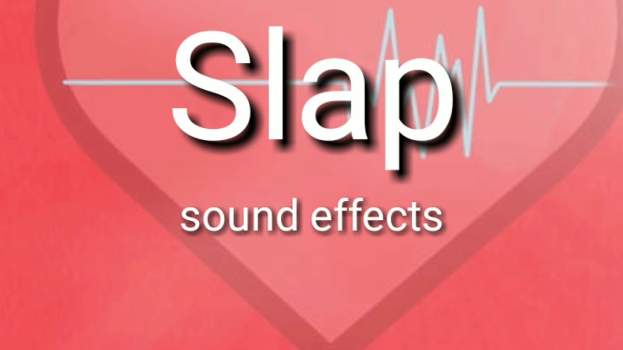 Slap sound effects (short ver.) - YouTube