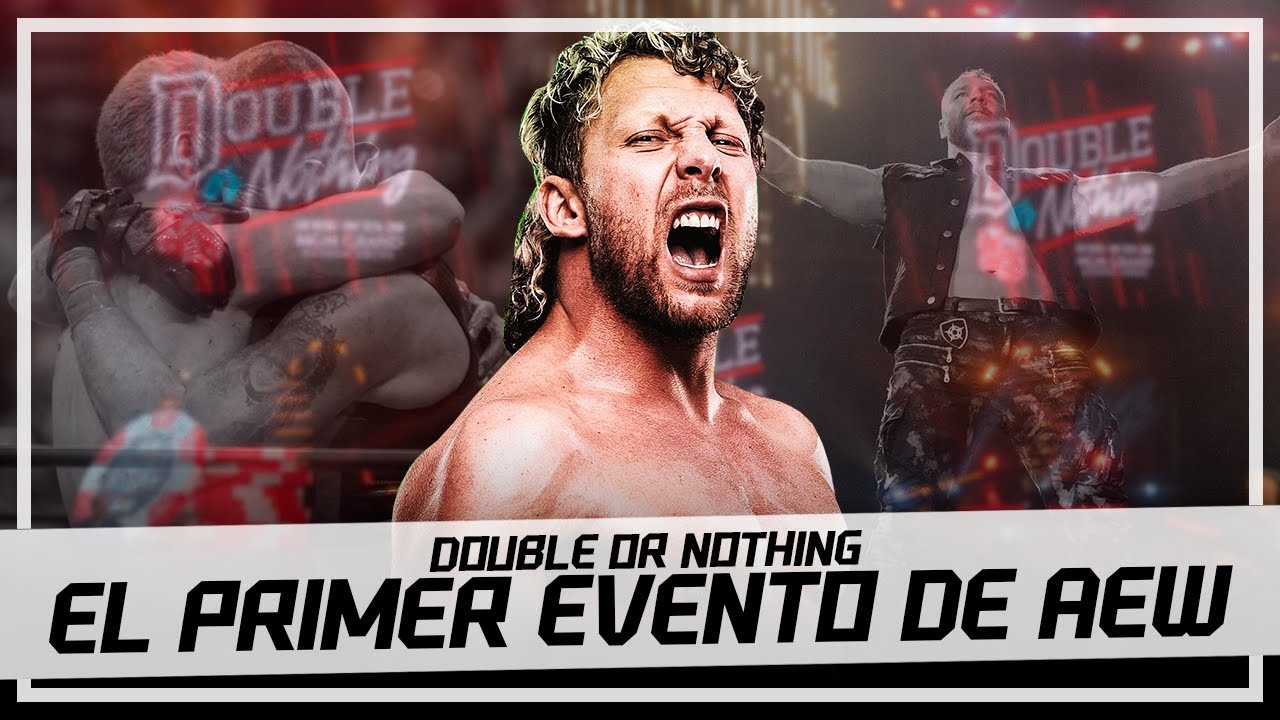 Double or Nothing 2019 🎰 El PRIMER EVENTO en la HISTORIA de AEW - YouTube