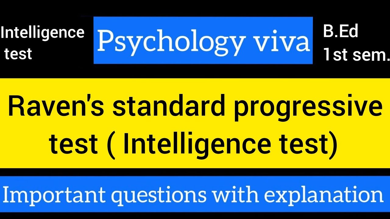 intelligence test viva question || raven's standard progressive test ...