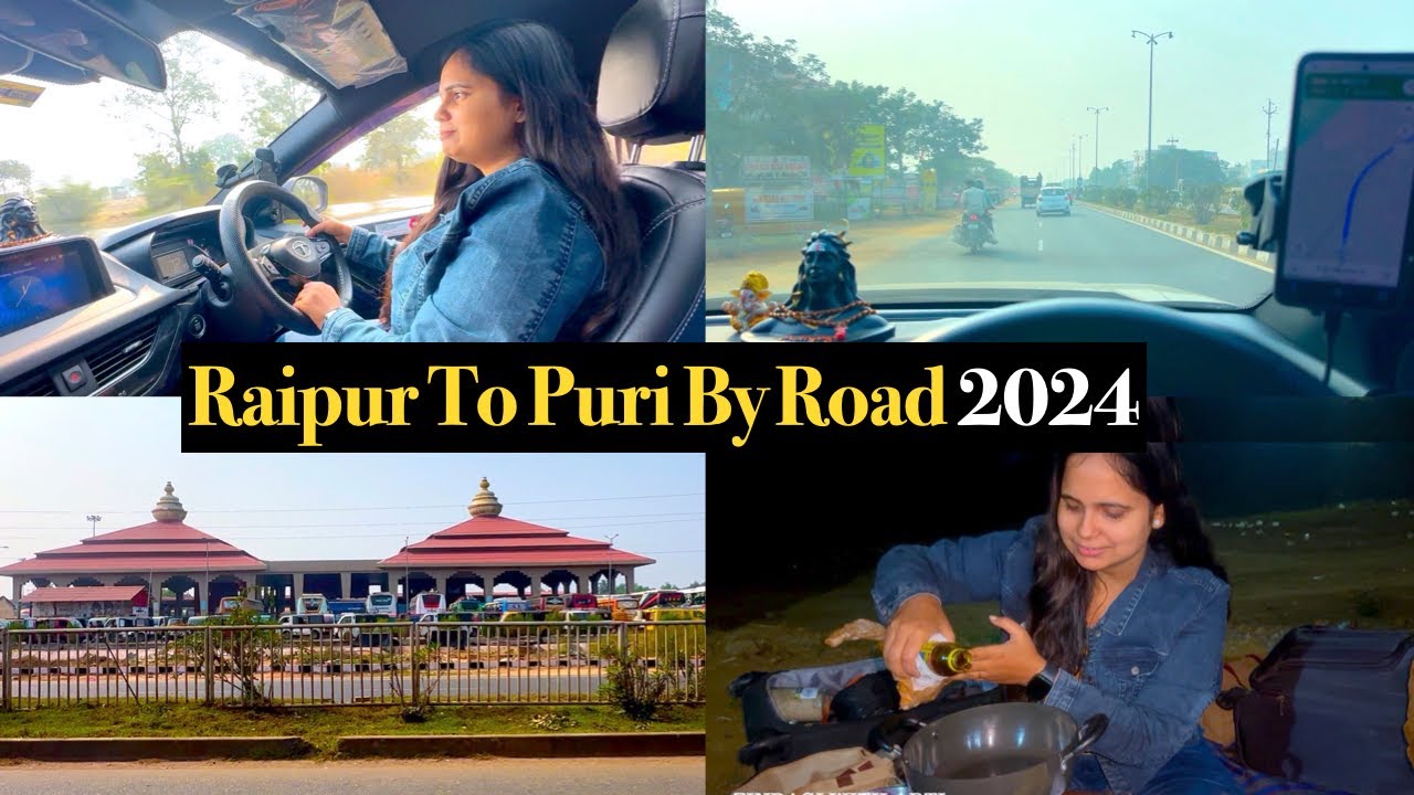 Raipur To Puri By Road 2024 | Puri Road Trip | Raipur To Puri By Car ...
