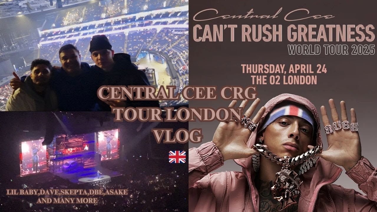 I went to the O2 to watch Central Cee on his GRG TOUR 🔥 🇬🇧 (VLOG) - YouTube
