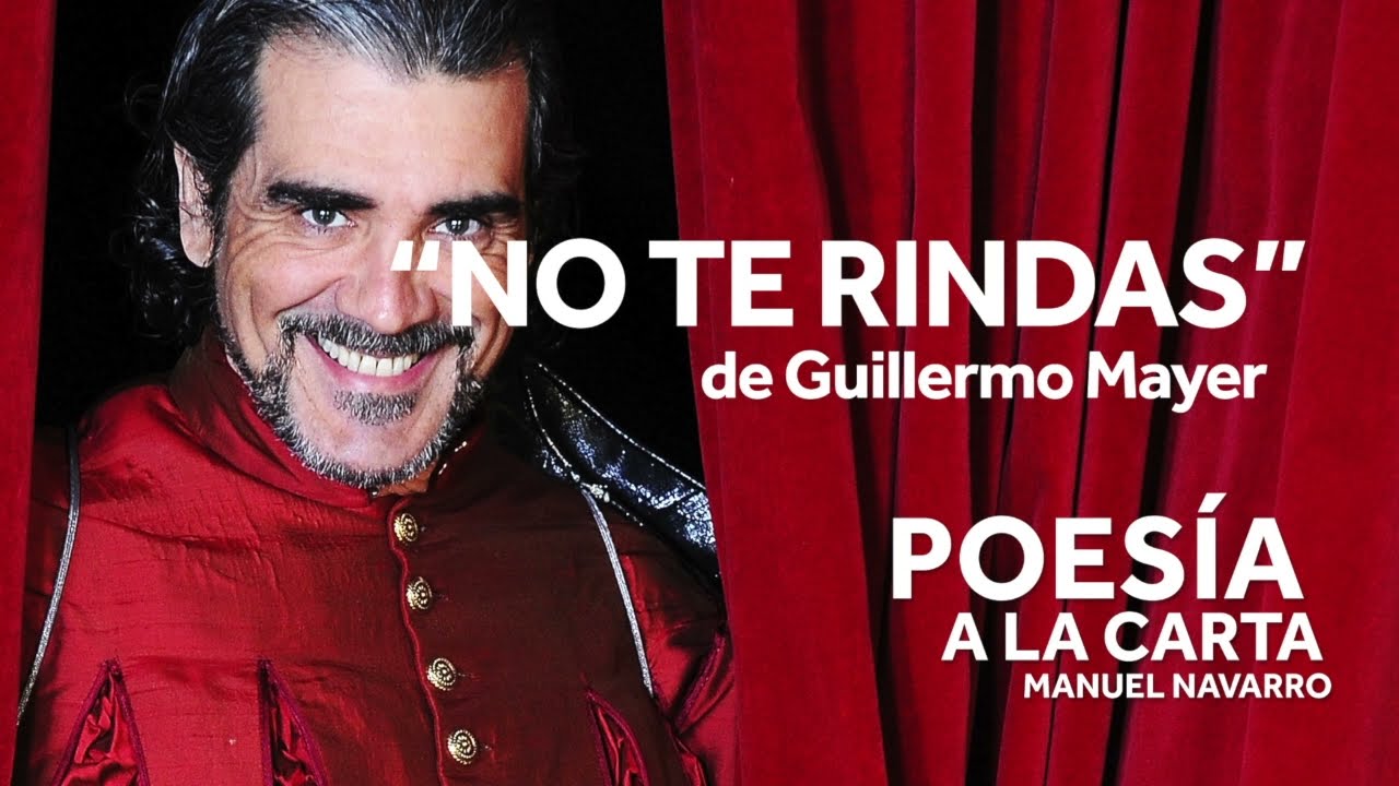 "NO TE RINDAS" de Guillermo Mayer. - YouTube