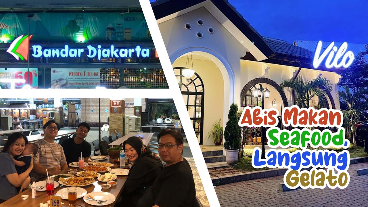 Happy Birthday Mama Dina - Seafood di Bandar Djakarta & Gelato di Vilo ...