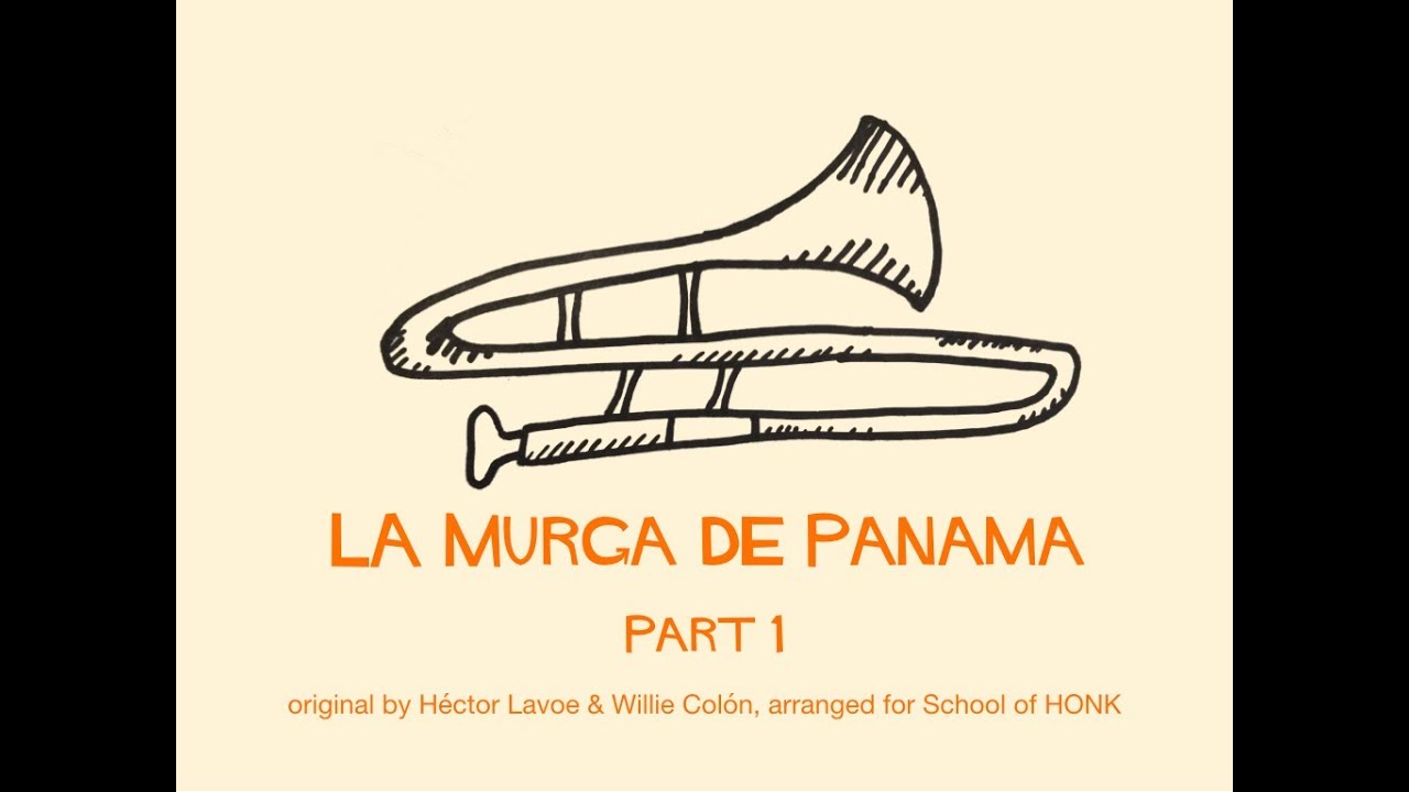 La Murga de Panama, Part 1 - YouTube