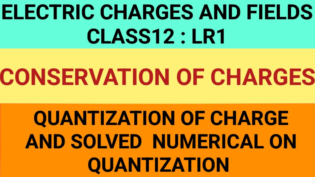 QUANTISATION OF CHARGE CLASS12 - YouTube