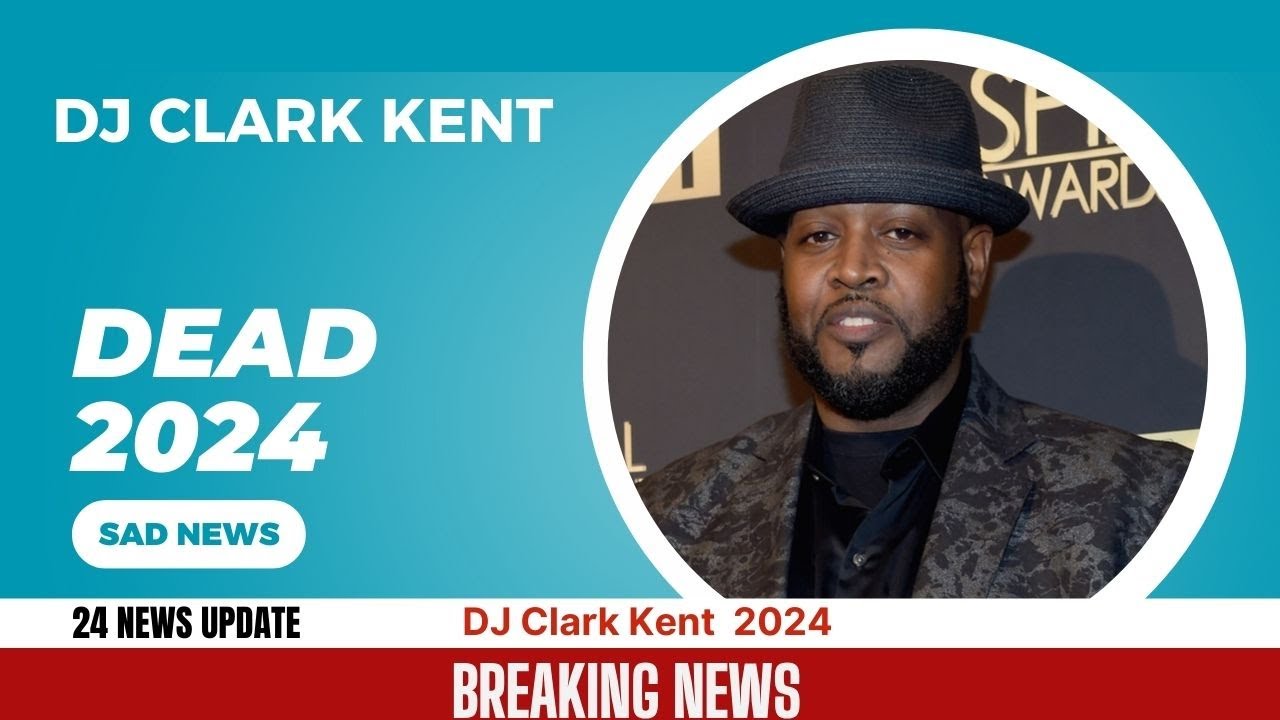 Death DJ Clark Kent at 58 - YouTube