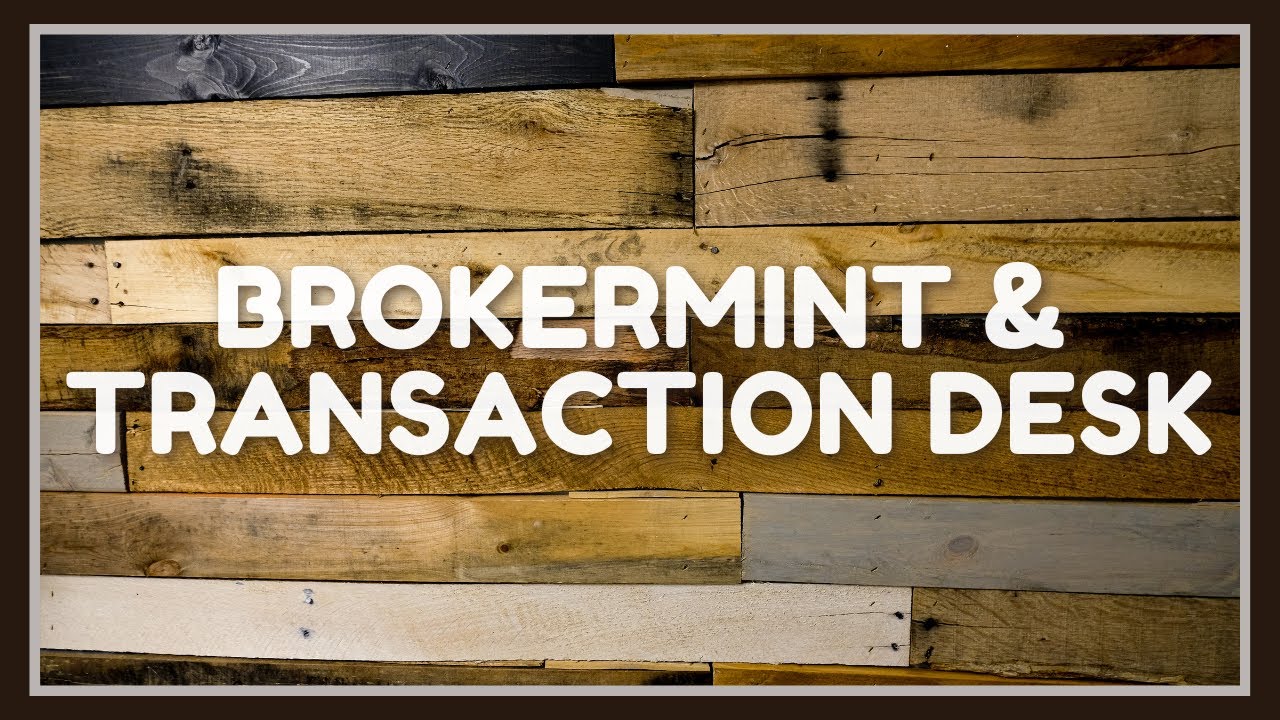 Brokermint & Transaction Desk Training - YouTube