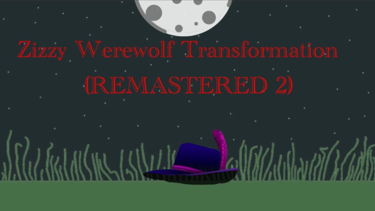 Zizzy Werewolf Transformation (REMASTERED 2) - YouTube