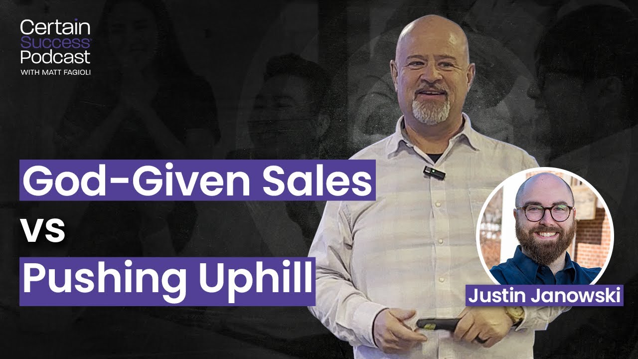 God Given Sales vs Pushing Uphill with Justin Janowski - YouTube