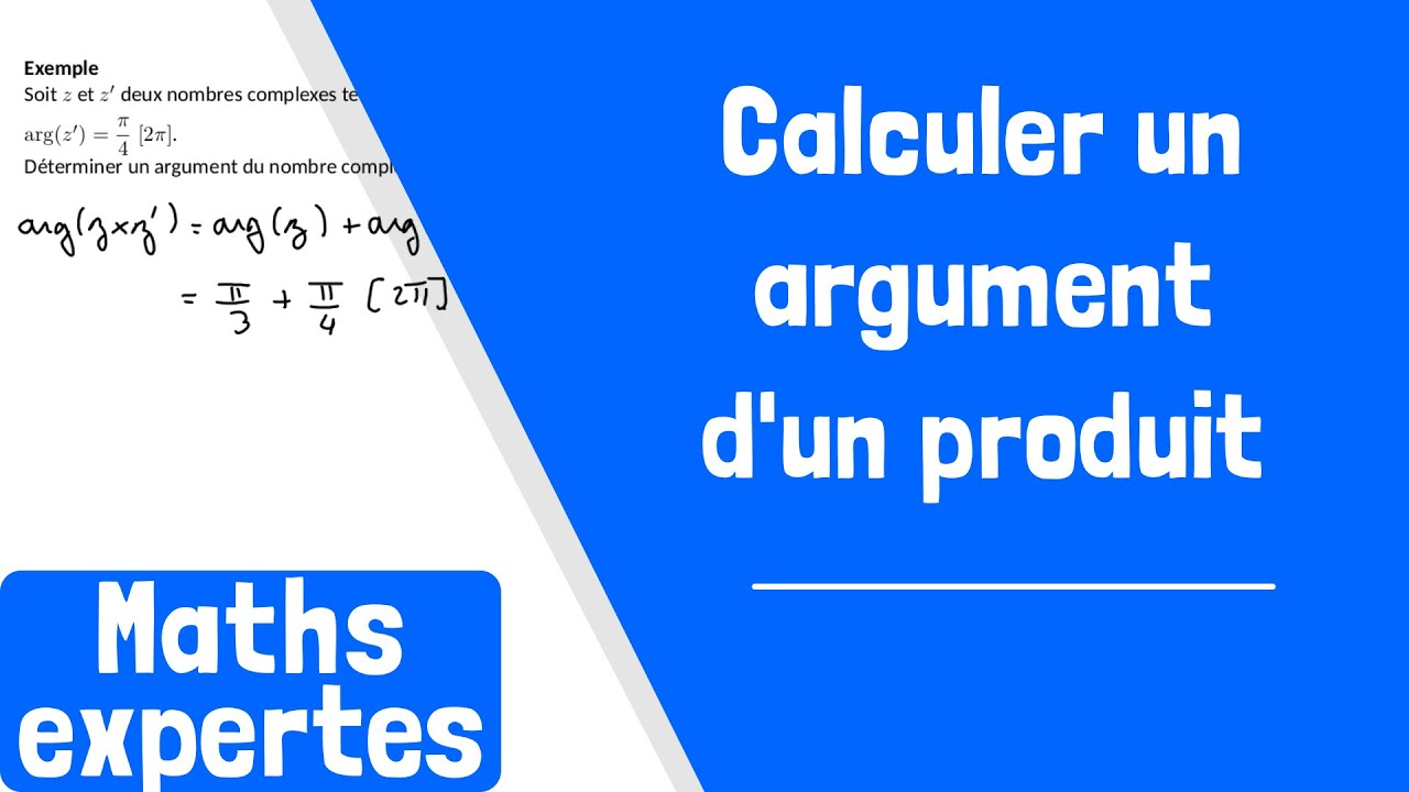 Comment calculer un argument d'un produit de deux nombres complexes ...