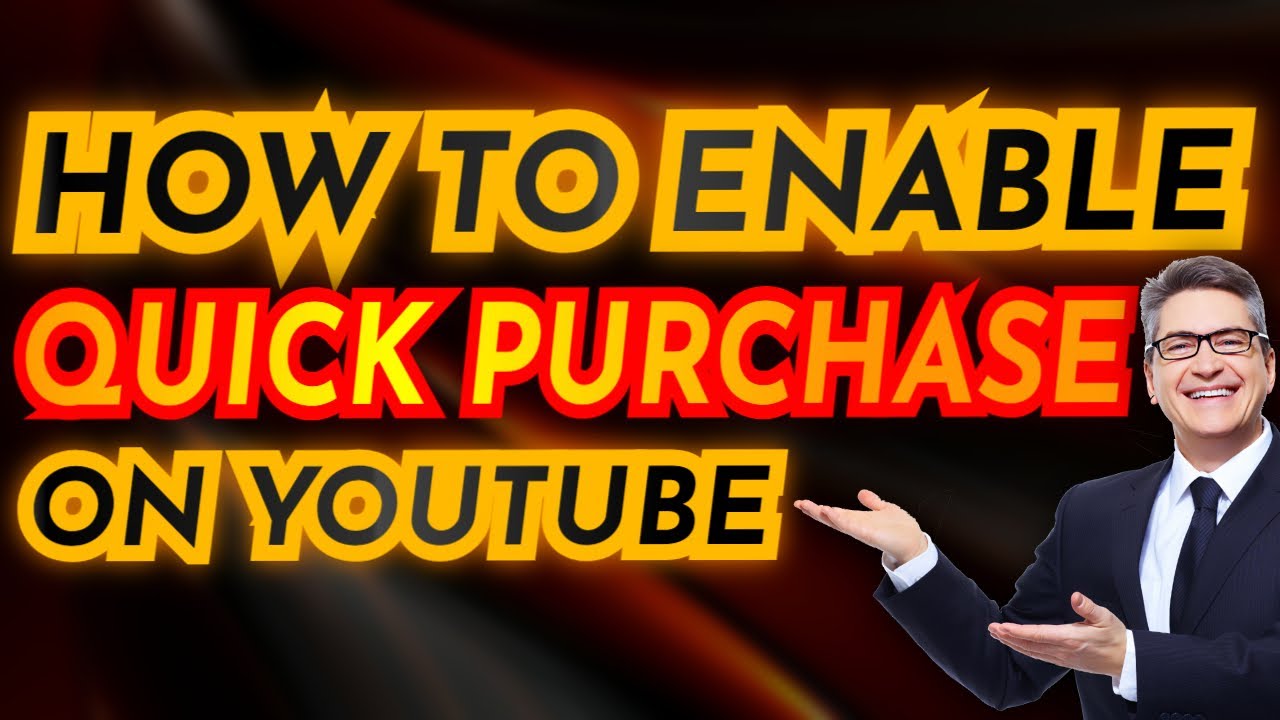 How to Enable Quick purchase of YouTube - YouTube