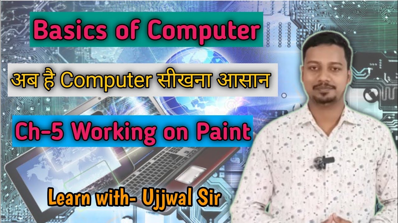 Ch- 5 Working on Paint || Computer Basics || How to Draw and Colour on ...