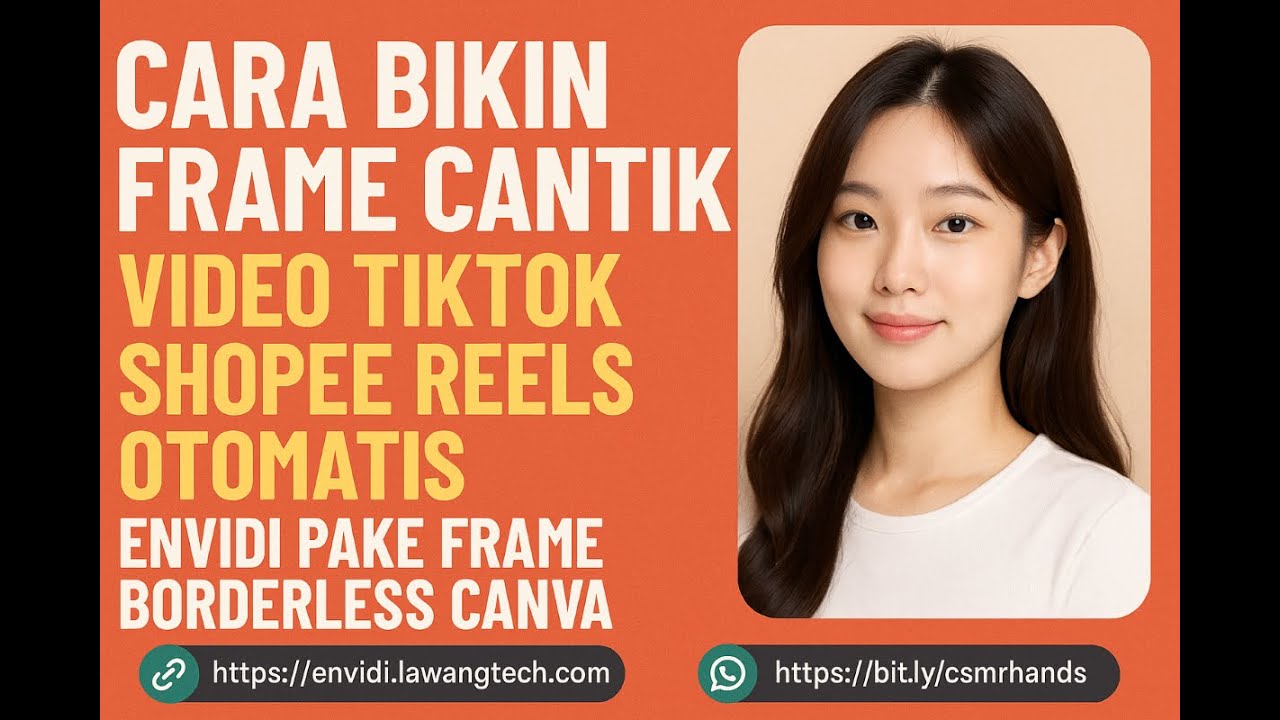 Cara Bikin Frame Cantik Video Tiktok Shopee Reels Otomatis Envidi Pake Frame Borderless Canva ...