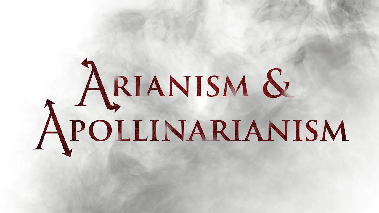 Arianism & Apollinarianism Explained | What Catholics Believe About ...
