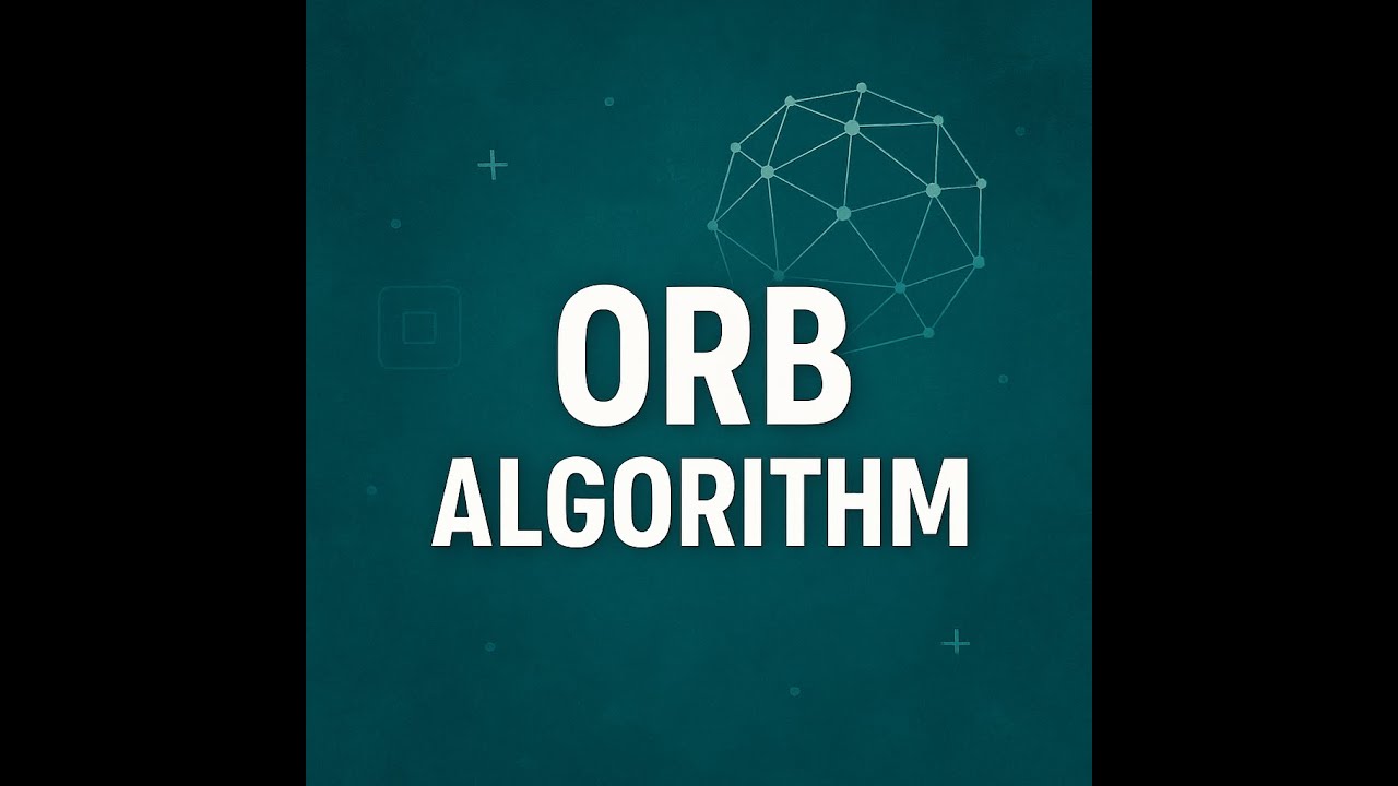 ORB Corner Detection Tutorial: Fast, Efficient ORB Features Explained ...