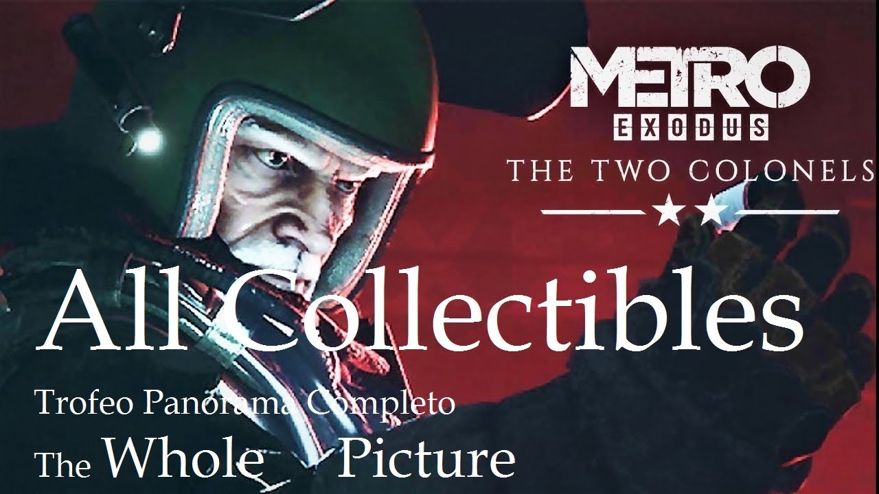 Metro Exodus The Two Colonels All Collectibles Trofeo The Whole Picture ...