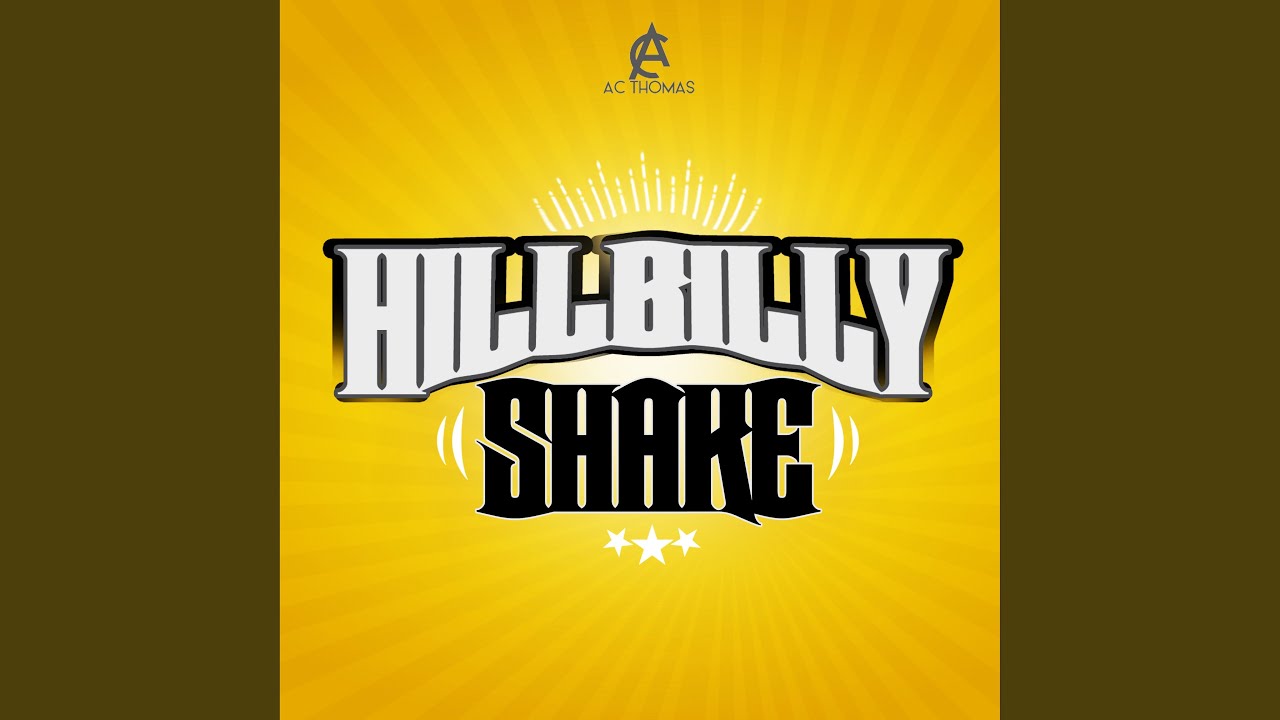 Hillbilly Shake - YouTube