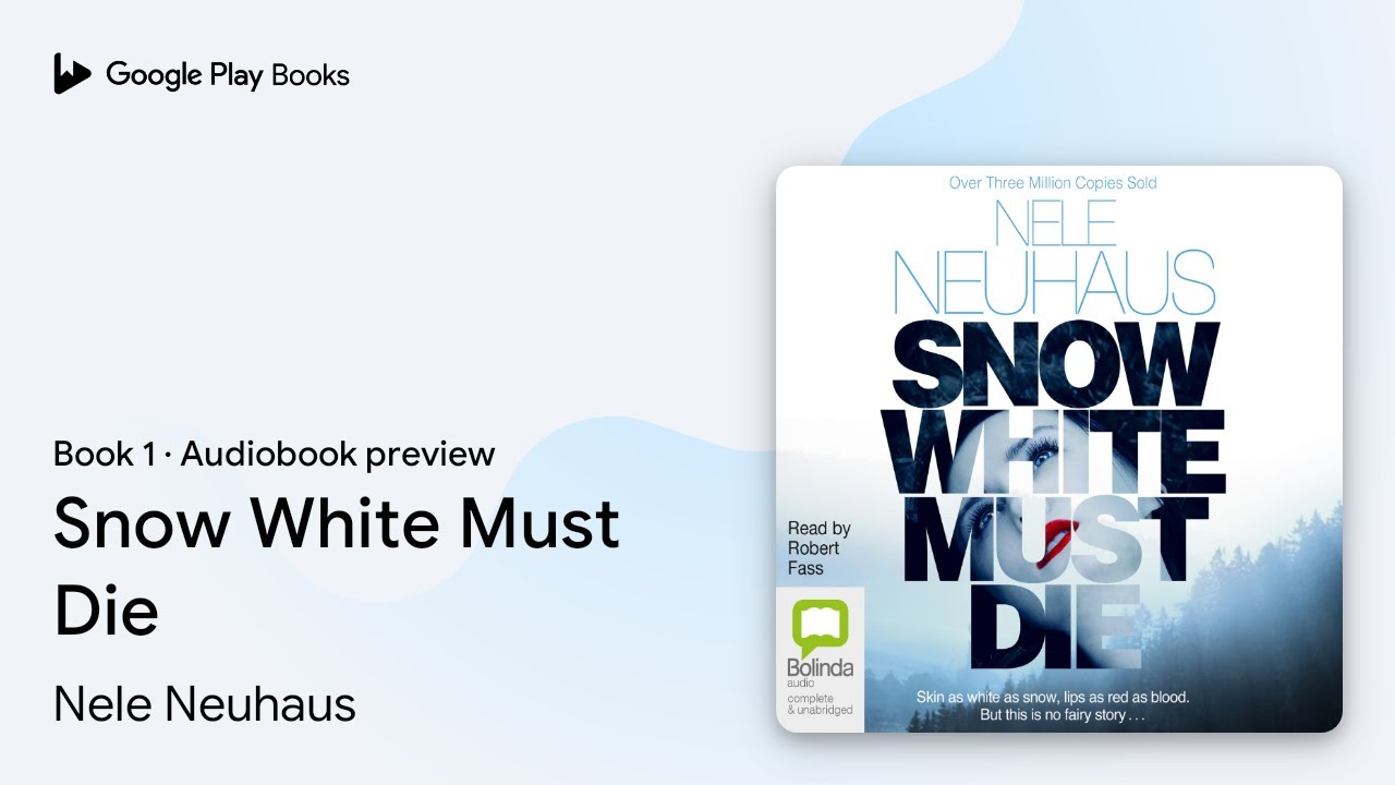 Snow White Must Die Book 1 by Nele Neuhaus · Audiobook preview - YouTube