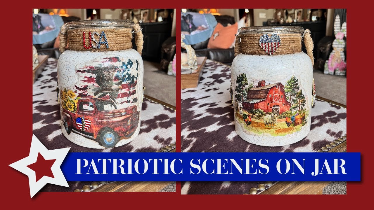 Patriotric Jar | Dazzling Jar with Patriotic Scenes - YouTube